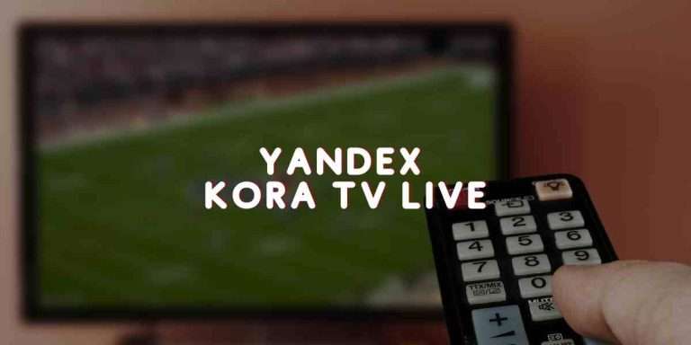 Nonton Acara Favoritmu di Yandex Kora TV Live